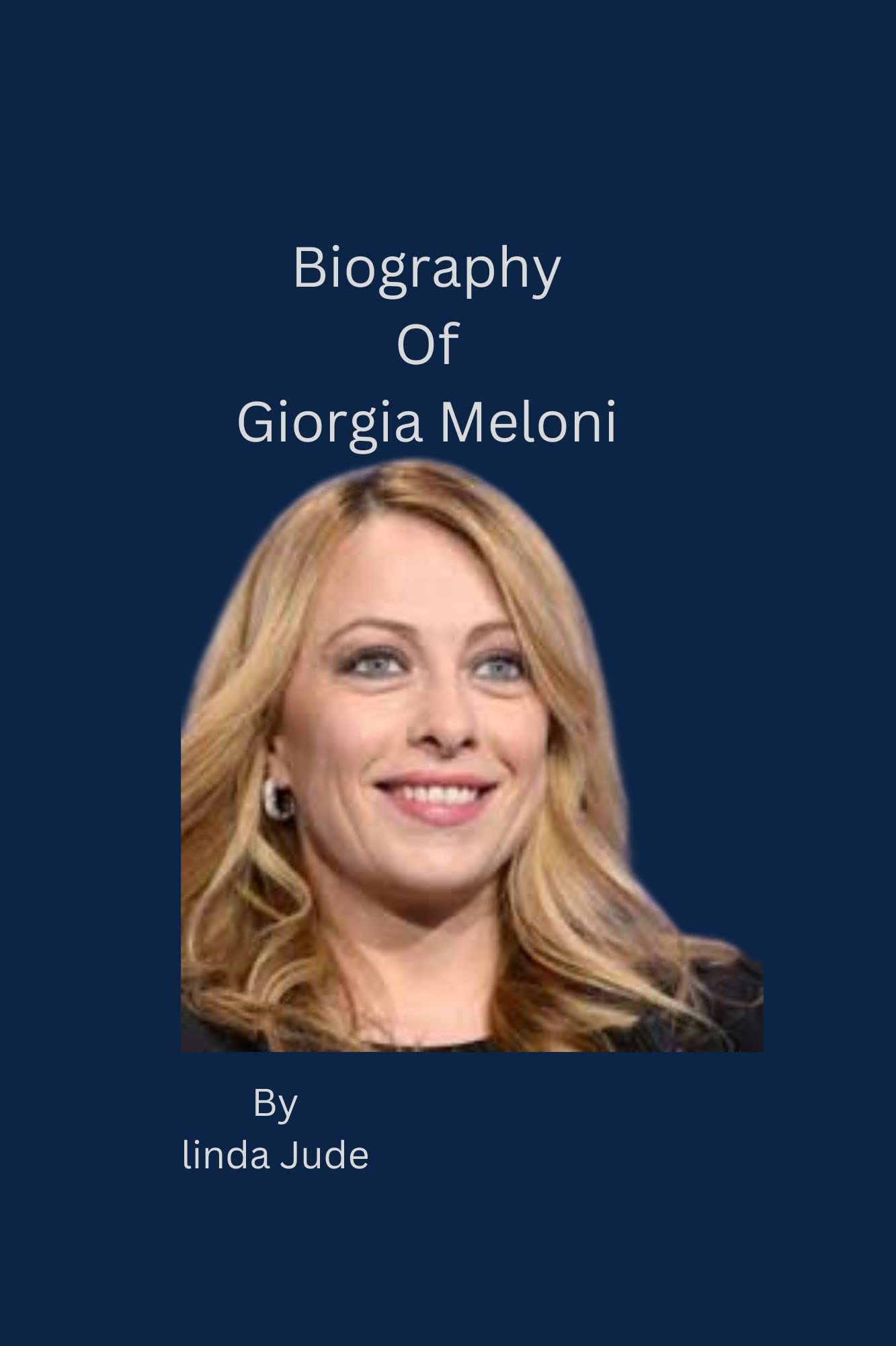 Biography of Giorgiar Meloni: Everything you need to know about ...