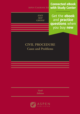 Civil Procedure: Cases and Problems [Connected eBook with Study Center ...