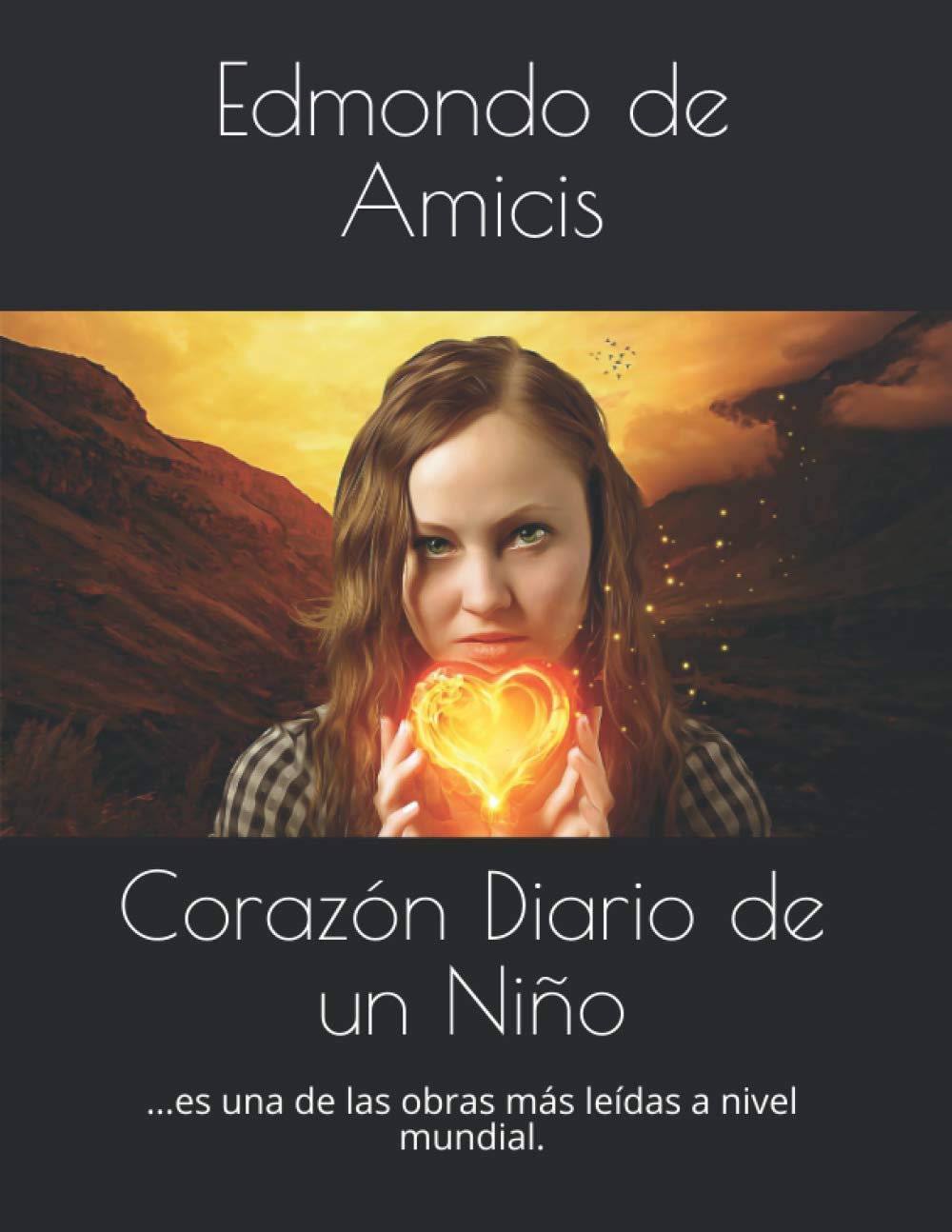 Corazón Diario de un Niño (Spanish Edition) by Edmondo de Amicis | Goodreads