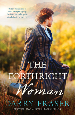 The Forthright Woman: Mystery and romance collide in this compulsive ...