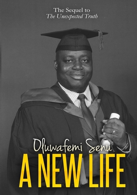 A New Life by Oluwafemi Senu | Goodreads