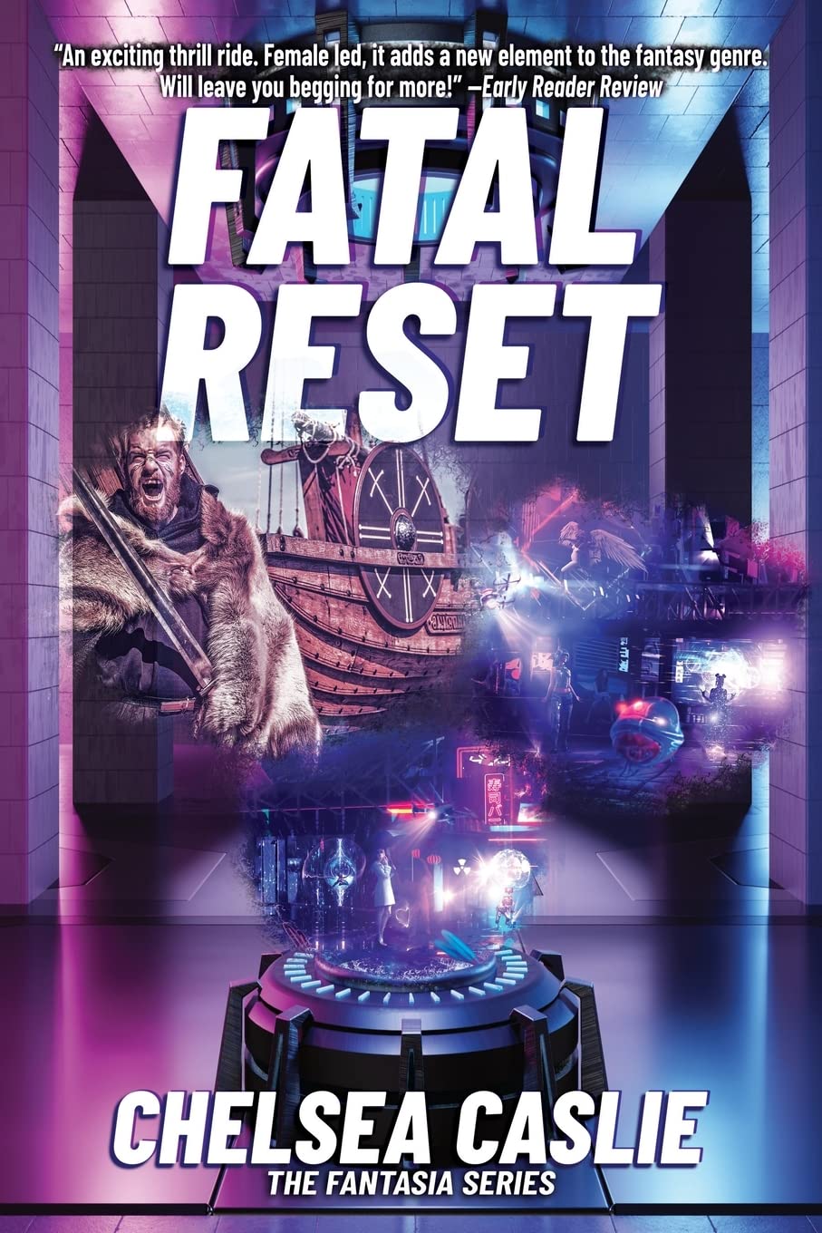 Fatal Reset (The Fantasia Series #2) by Chelsea Caslie | Goodreads
