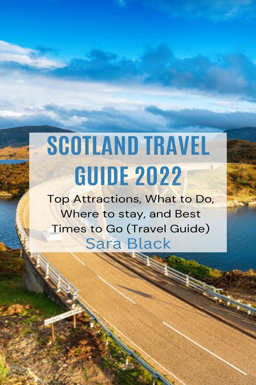 SCOTLAND TRAVEL GUIDE : Top Attractions, What to Do, Where to stay and ...