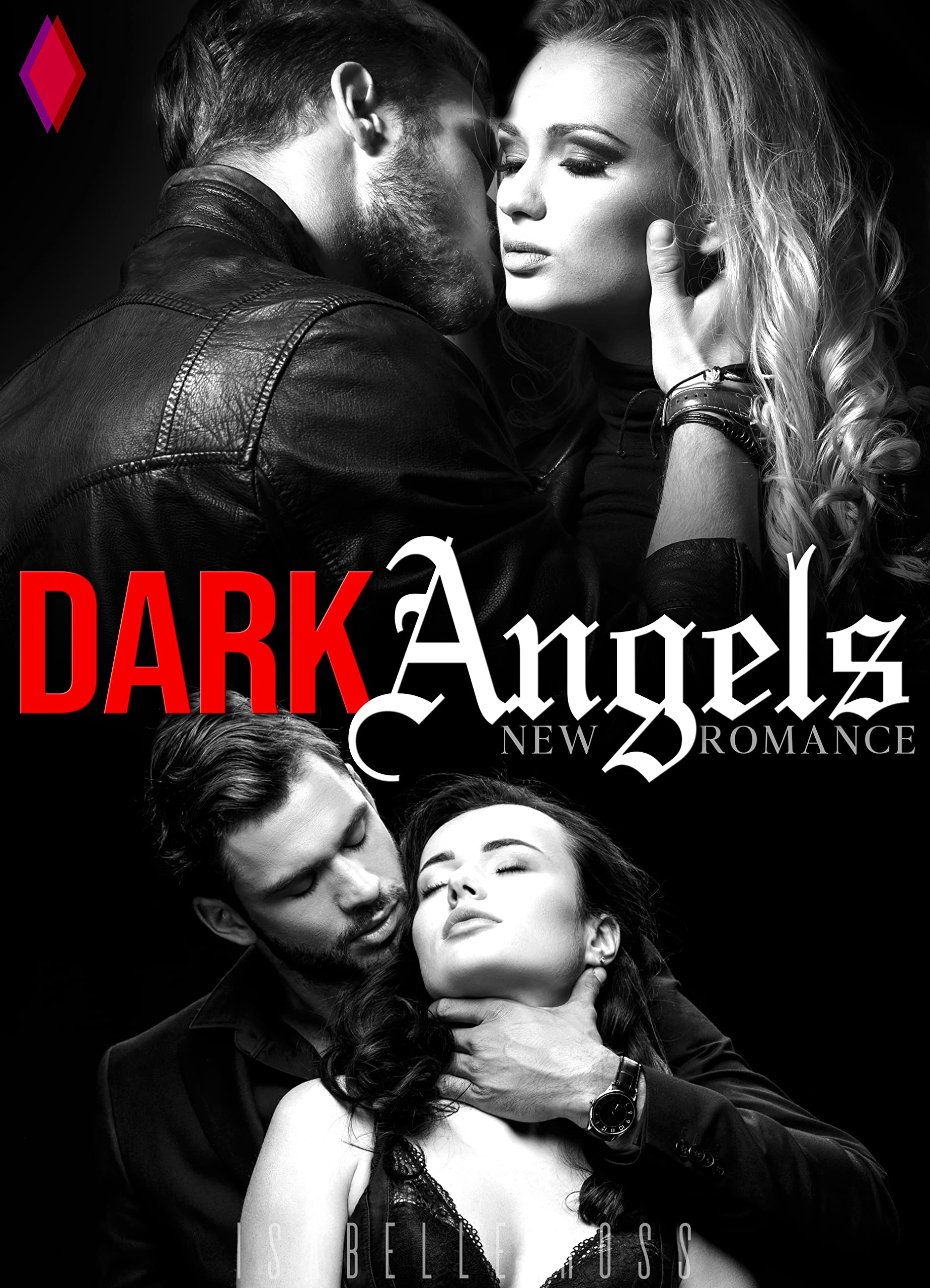 Dark Angels: (New Romance) (French Edition) by Isabelle Ross | Goodreads