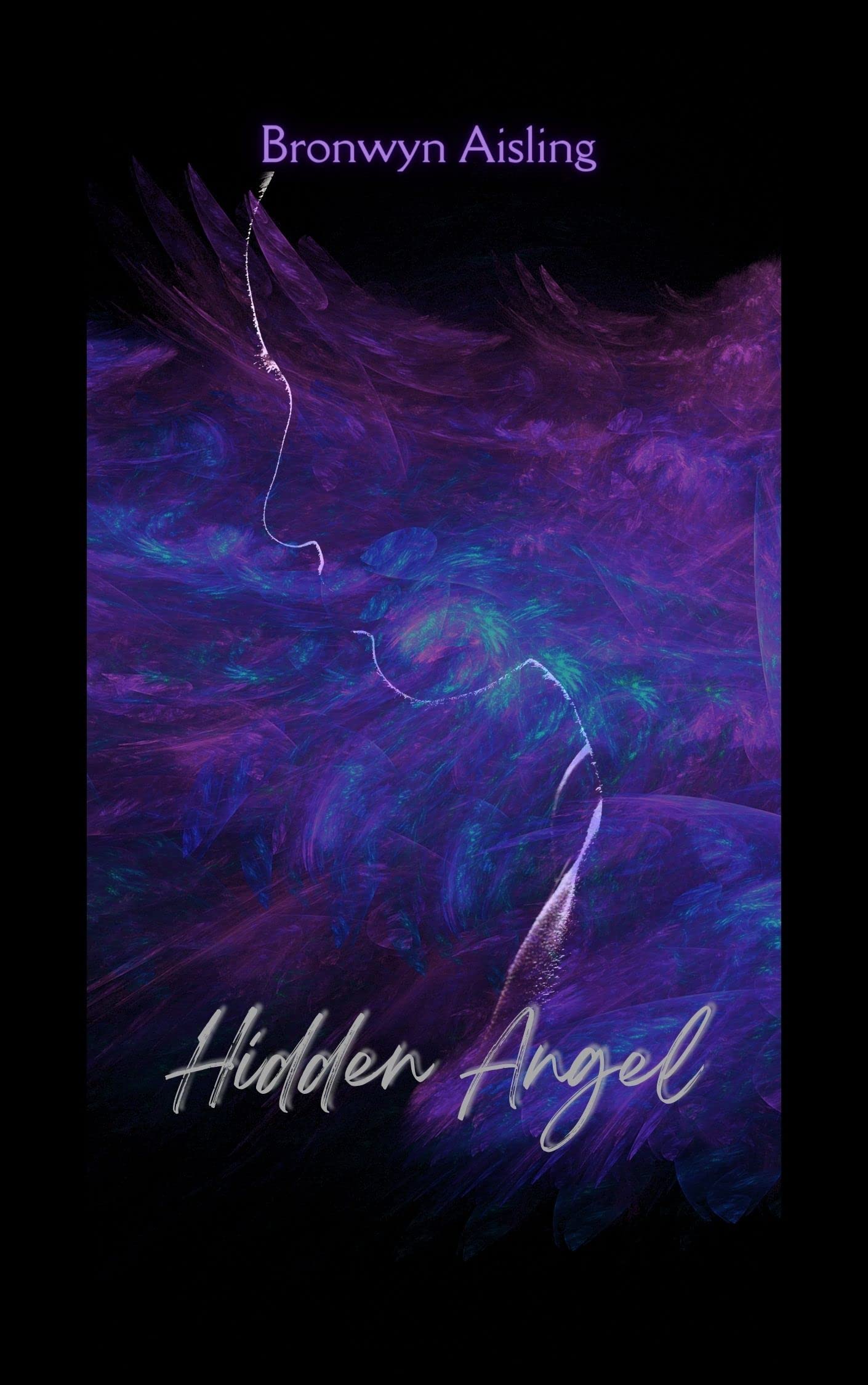 Hidden Angel: The Angelic Descendants Duet Book 1 by Bronwyn Aisling ...