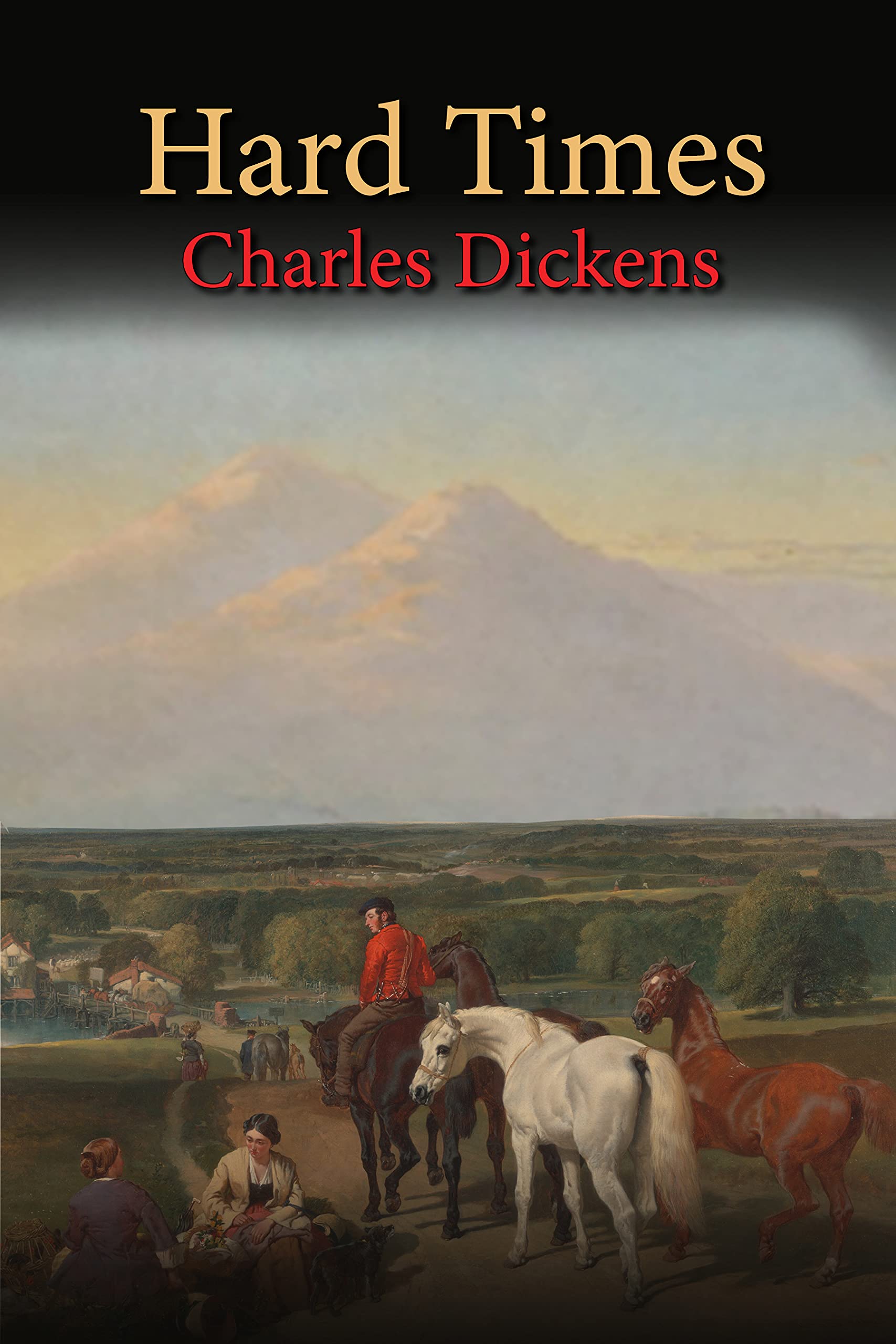 Hard Times: Charles Dickens Classic (annotated) by Charles Dickens ...