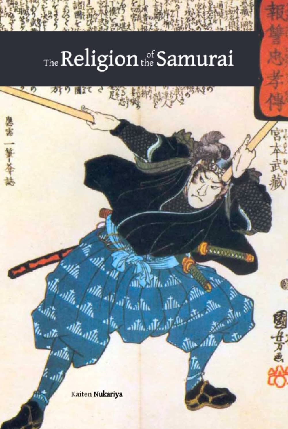 The Religion of the Samurai: a Study of Zen Philosophy and Discipline ...