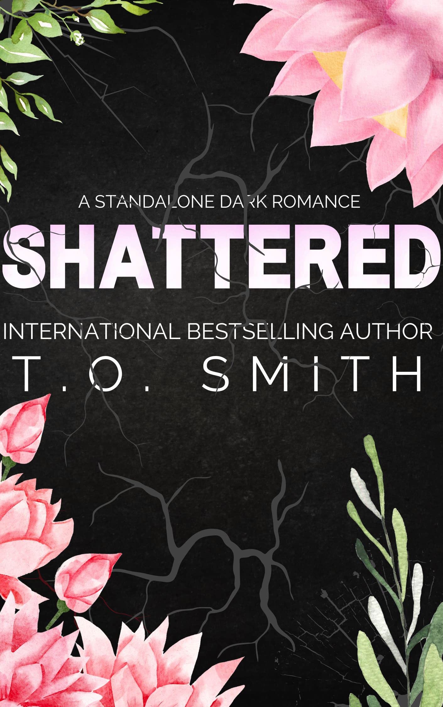 Shattered by T.O. Smith | Goodreads