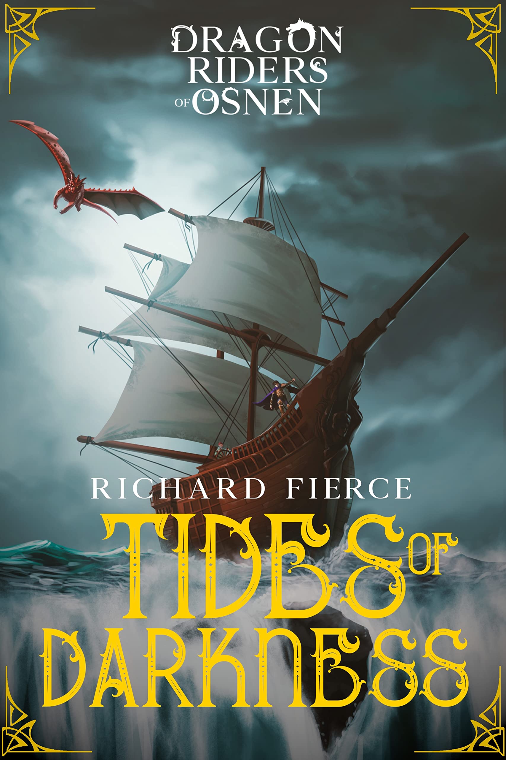 Tides of Darkness (Dragon Riders of Osnen #13) by Richard Fierce ...