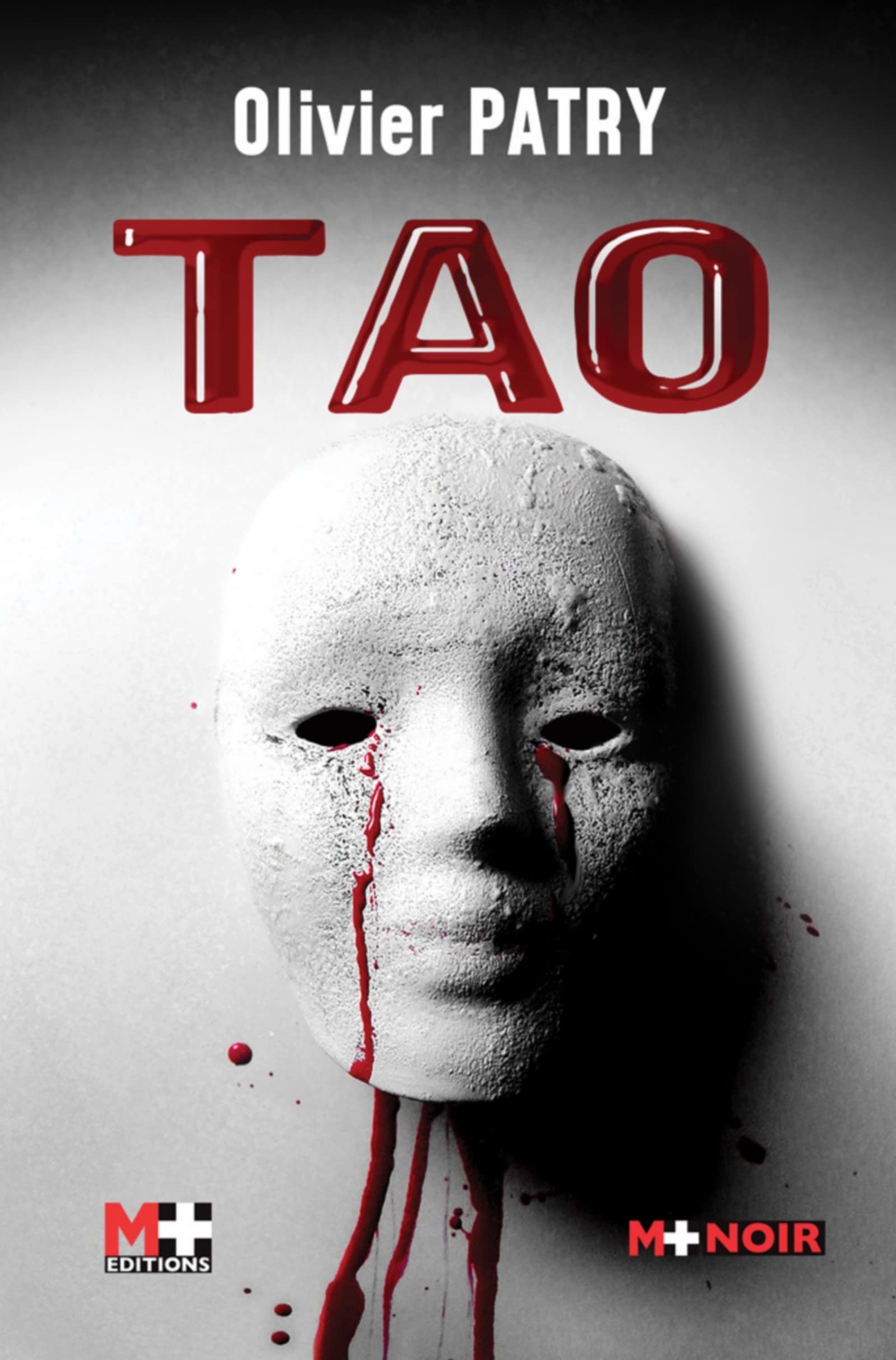 Tao: Trilogie du 36 (French Edition) by Olivier Patry | Goodreads