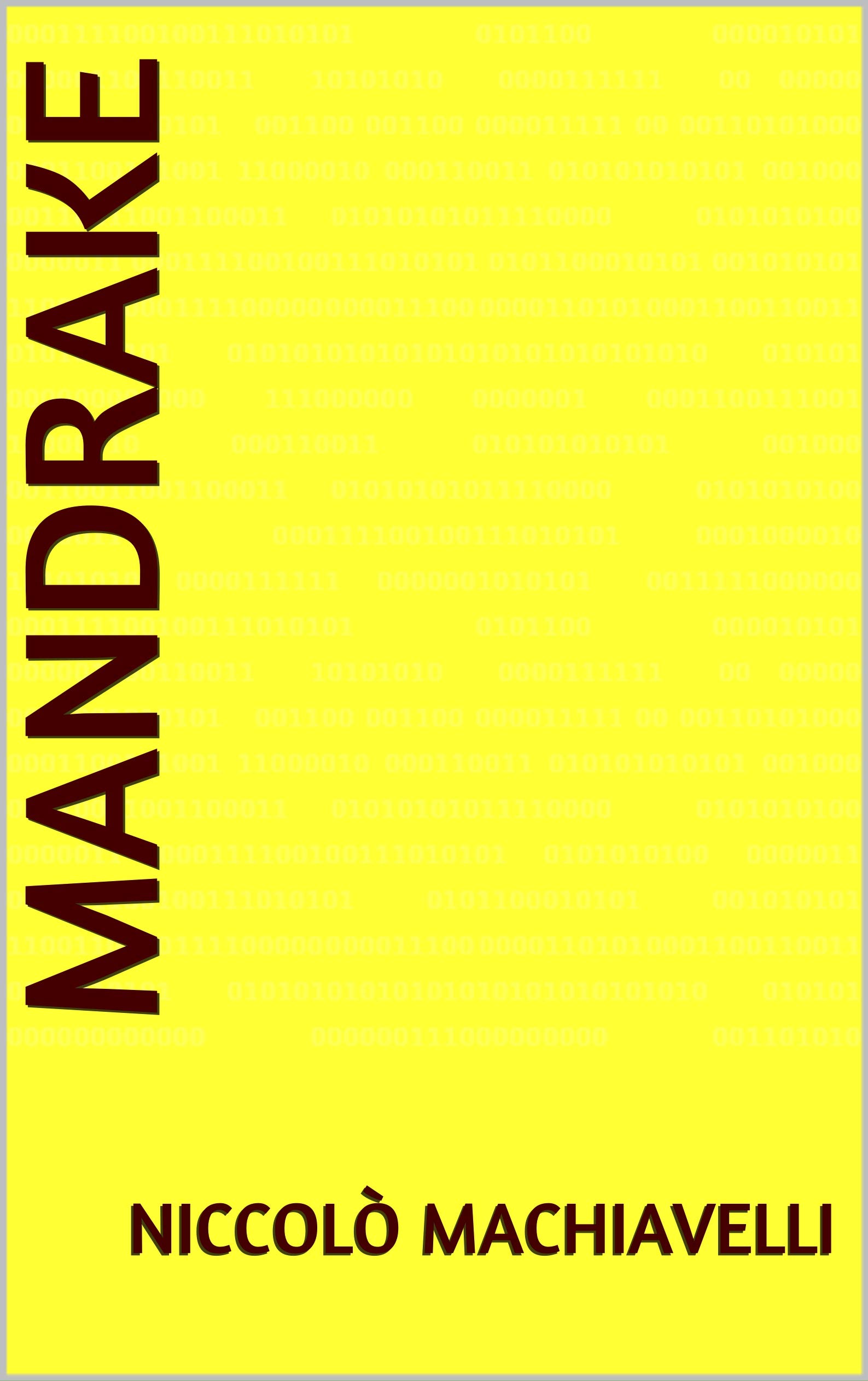 Mandrake by Niccolò Machiavelli | Goodreads