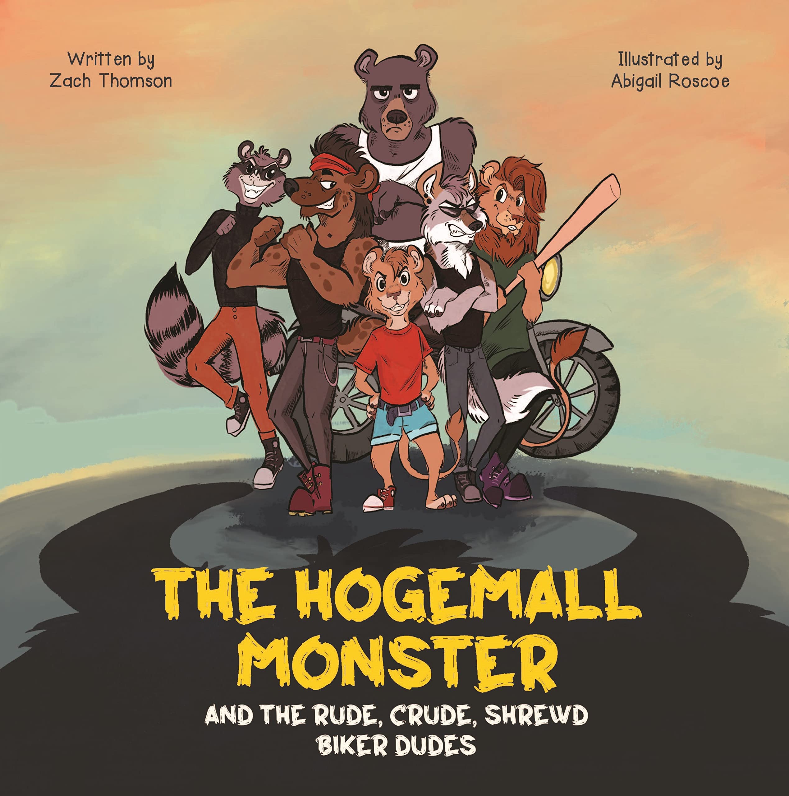 The Hogemall Monster and the Rude, Crude, Shrewd Biker Dudes: Teaches ...