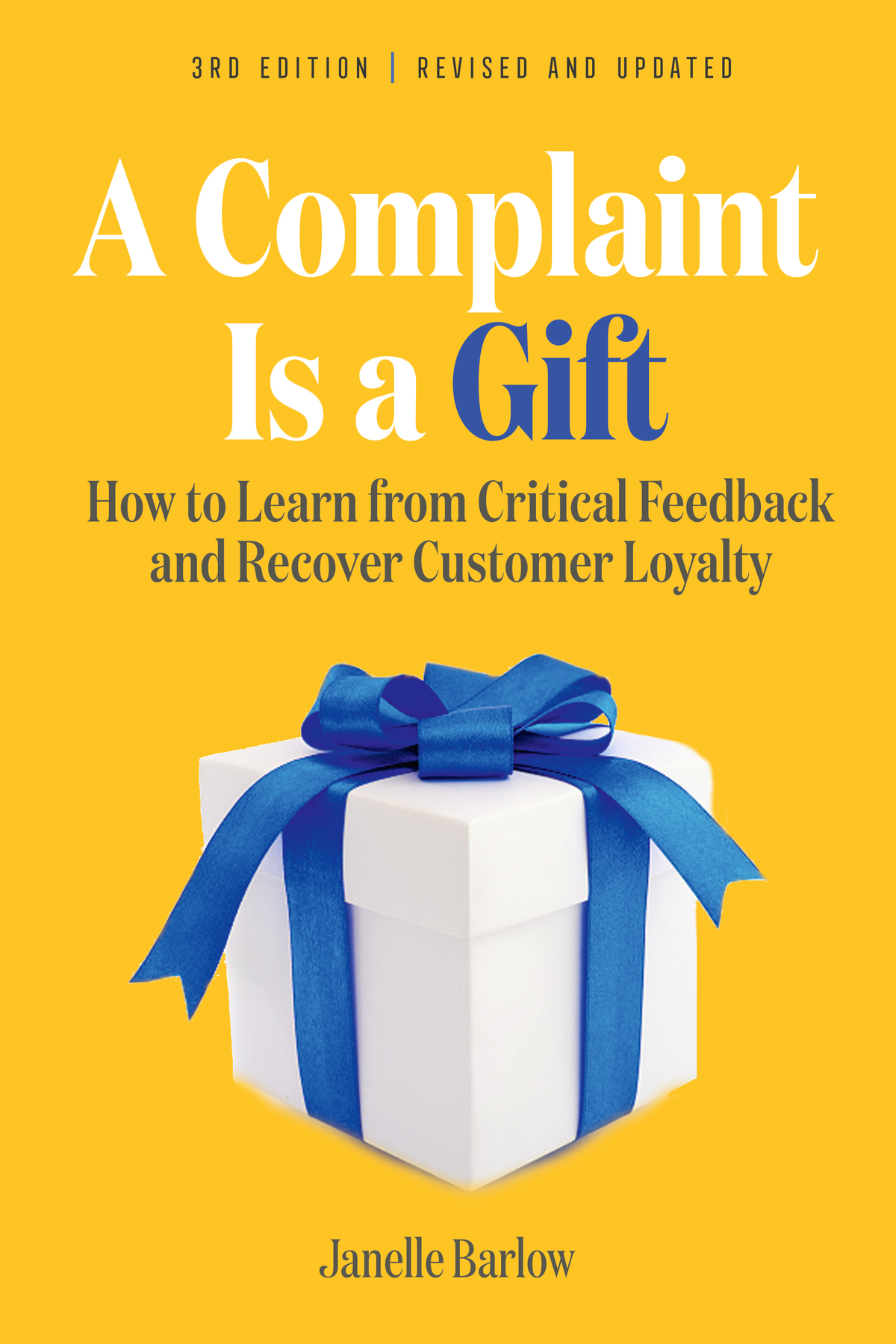 A Complaint Is a Gift: Recovering Customer Loyalty When Things Go Wrong ...