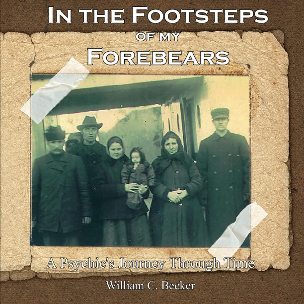 In The Footsteps Of My Forebears: A Psychic's Journey Through Time by ...