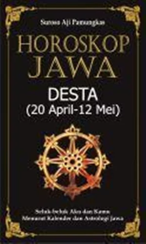 Horoskop Jawa Desta (20 April-12 Mei) by Suroso Aji Pamungkas | Goodreads