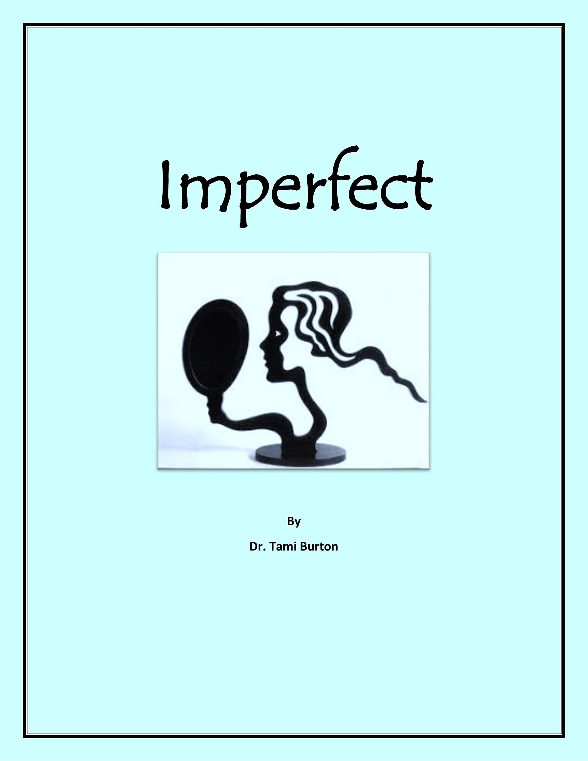 Imperfect by Tami Burton | Goodreads