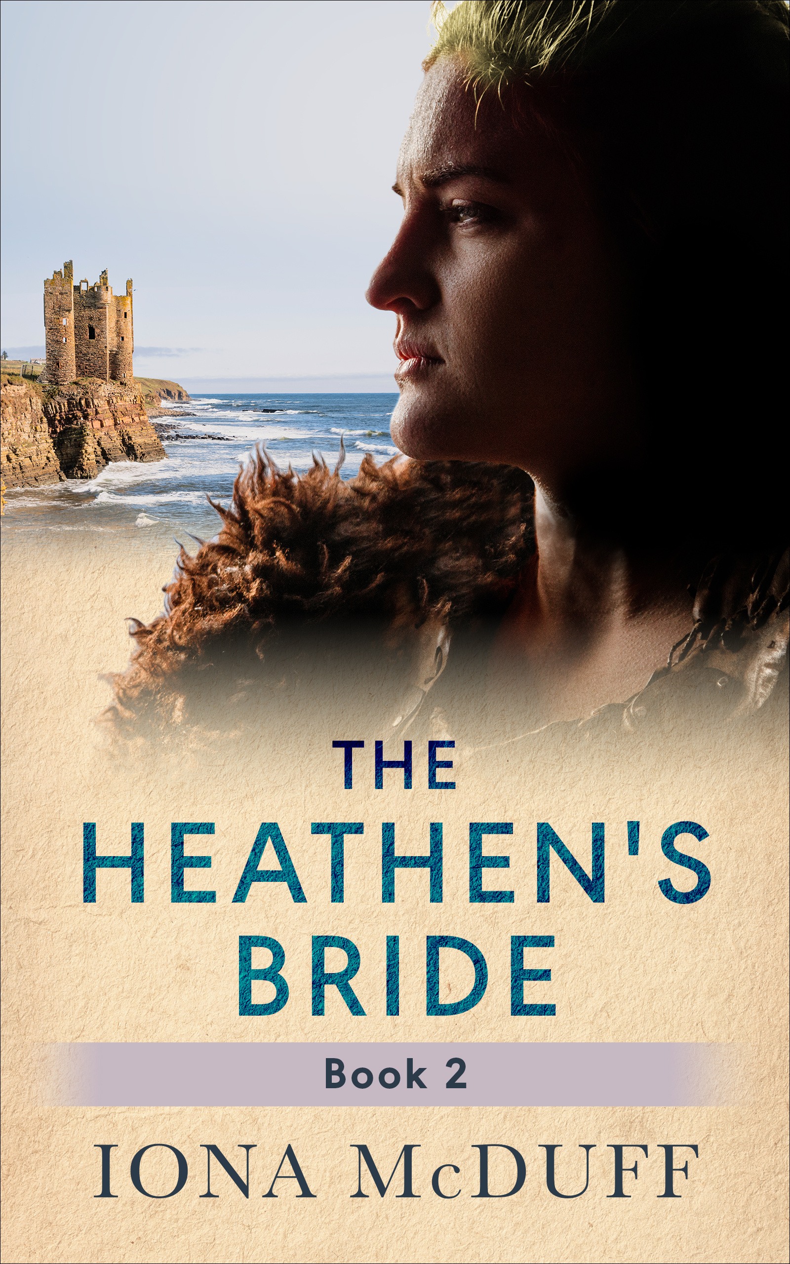 The Heathen's Bride (Book 2) by Iona McDuff | Goodreads