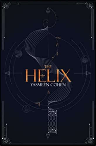 The Helix by Yasmeen Cohen | Goodreads