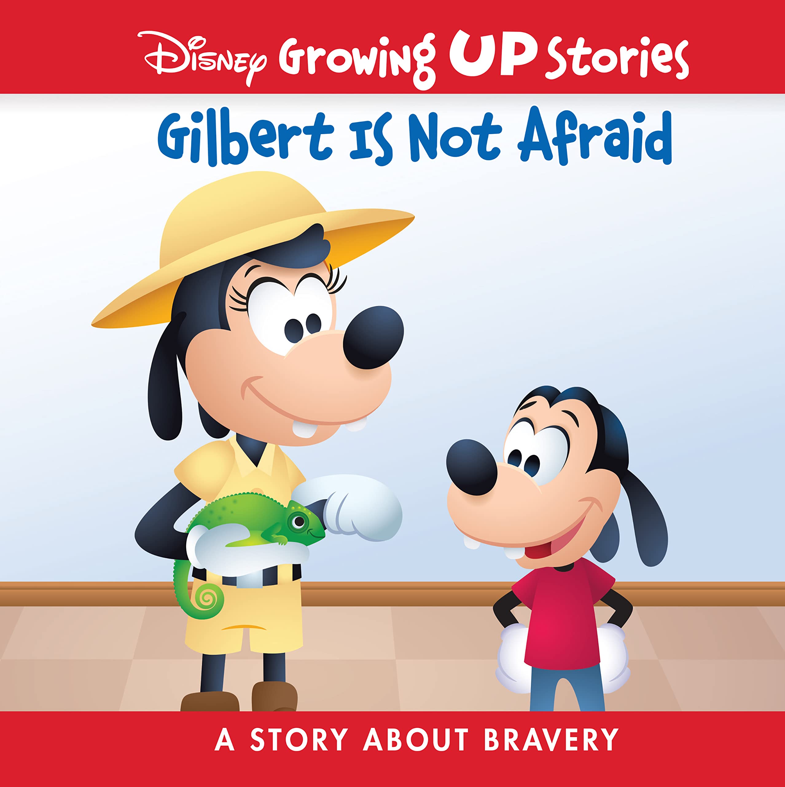 Disney Gilbert Is Not Afraid: A Story About Bravery by Phoenix ...