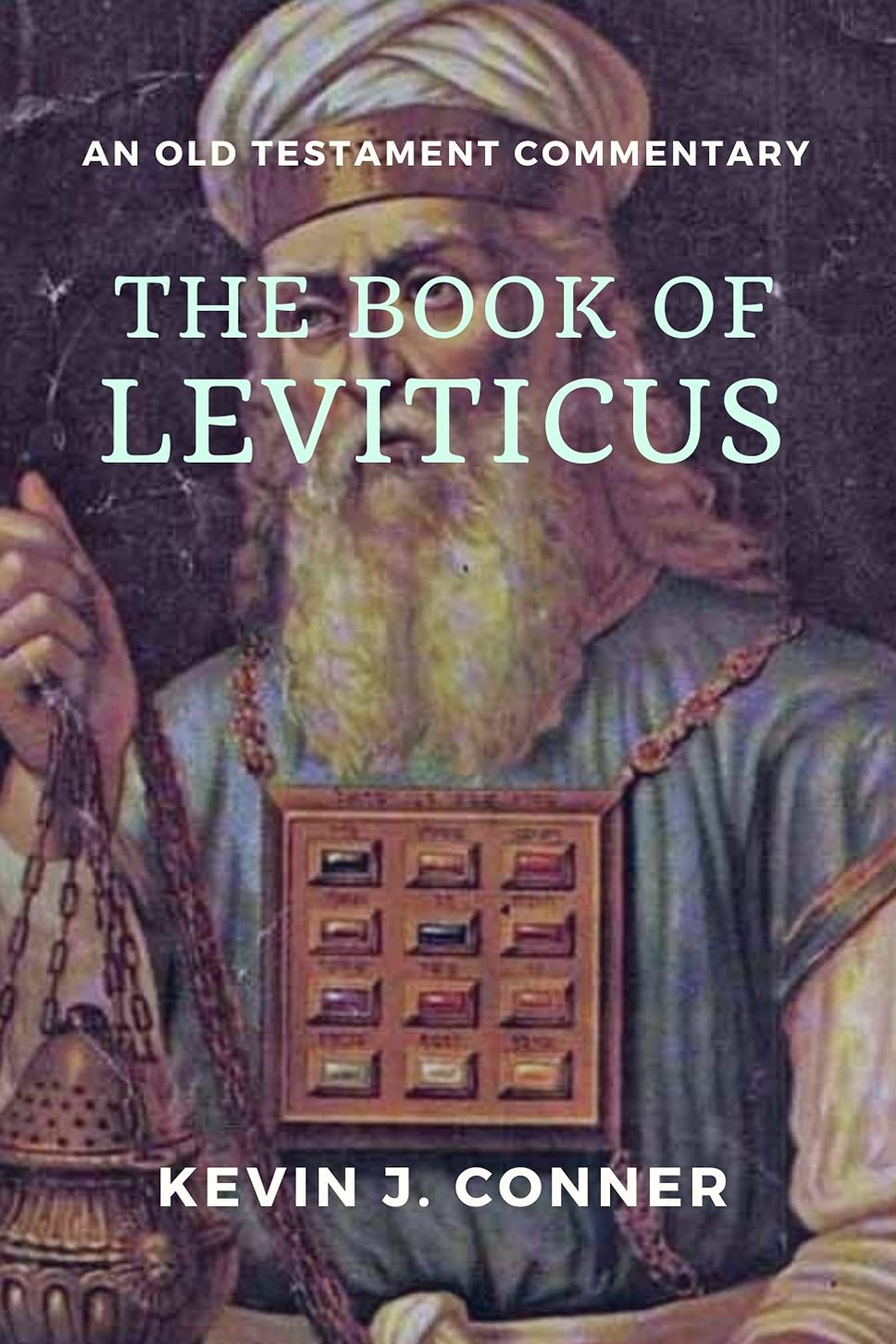 The Book of Leviticus: An Old Testament Commentary by Kevin J. Conner ...