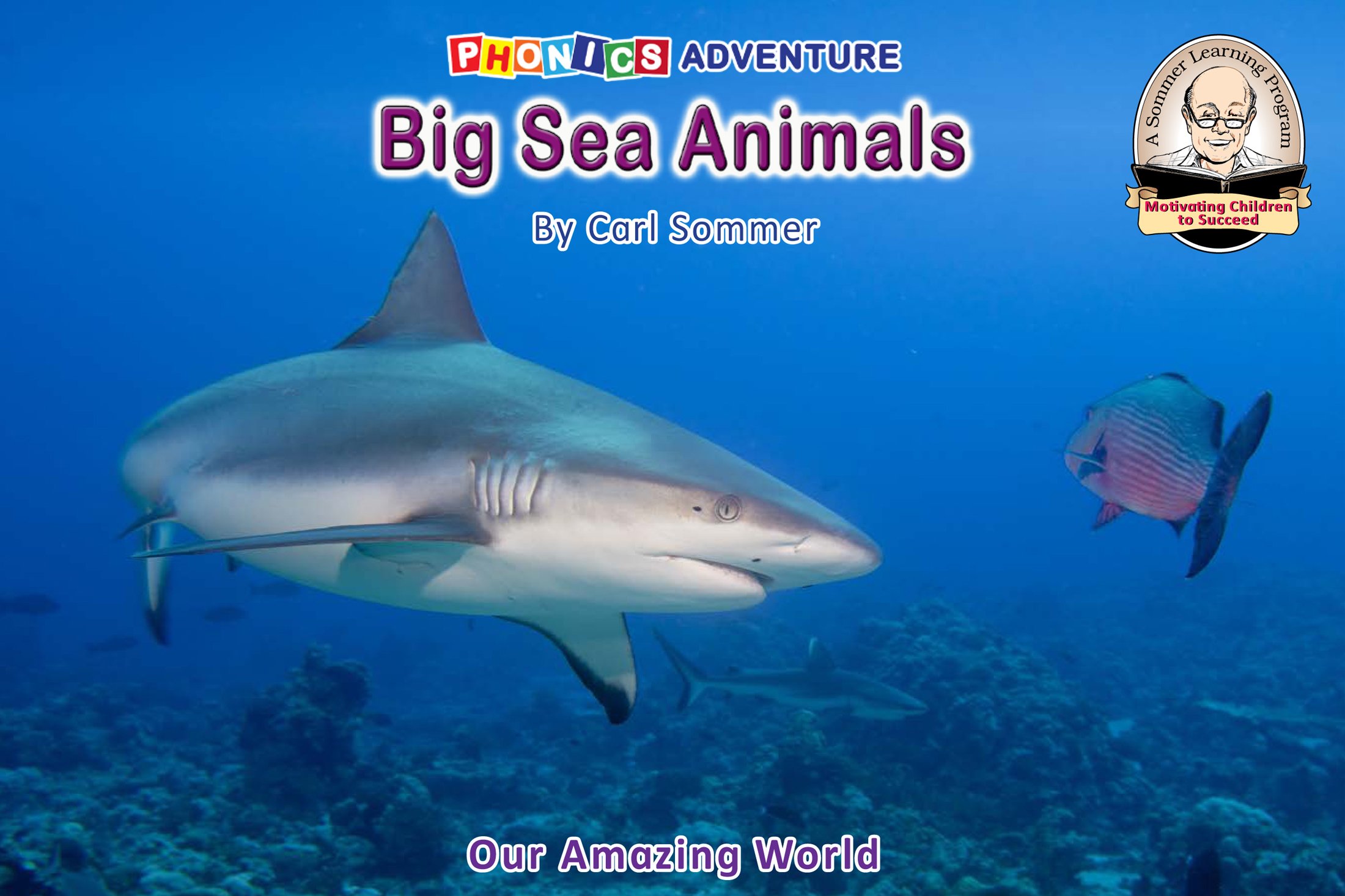 Big Sea Animals (Non-Fiction Reader Book 5) by Carl Sommer | Goodreads