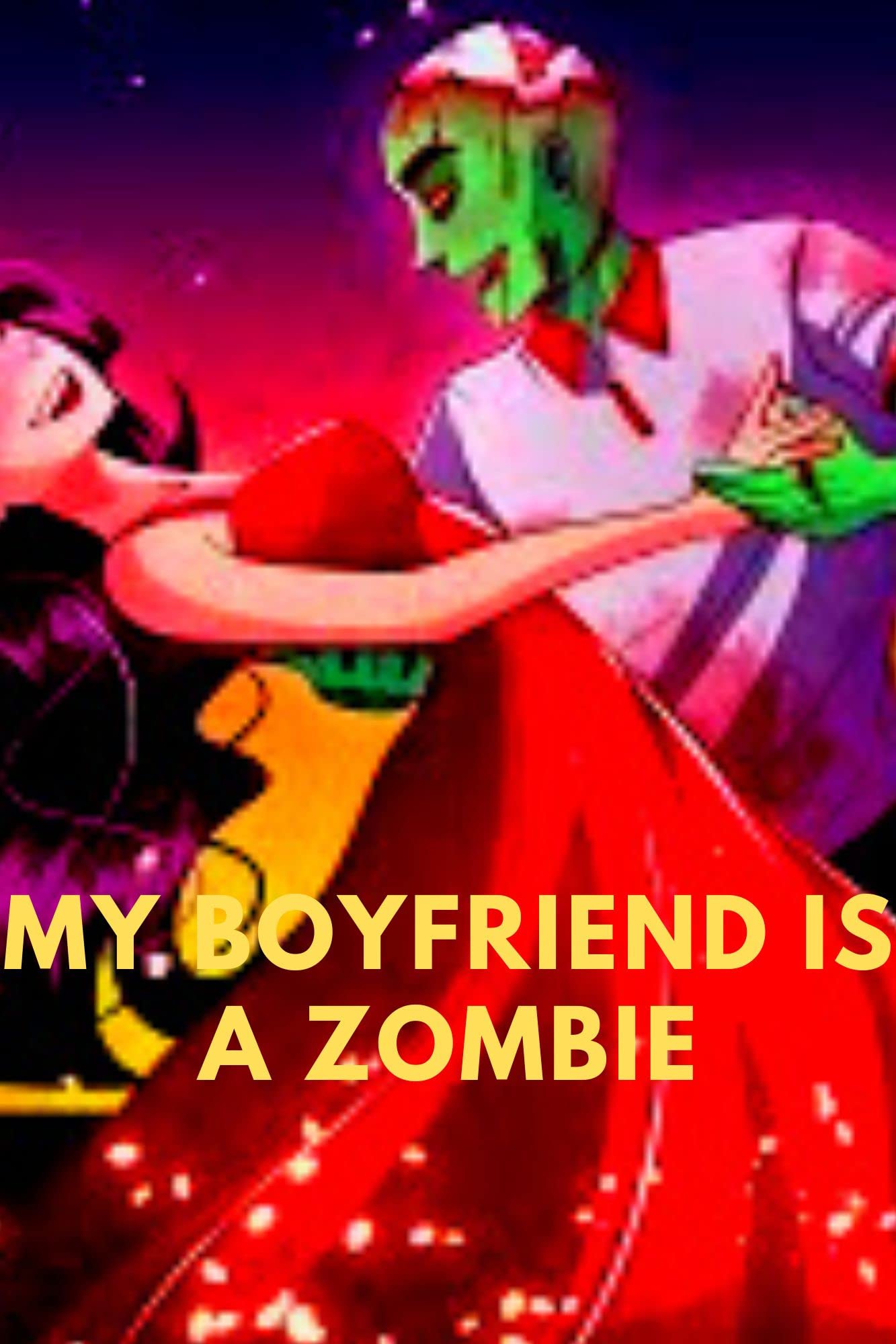 My Boyfriend is a Zombie: New Edition by Zulekha Zulu | Goodreads