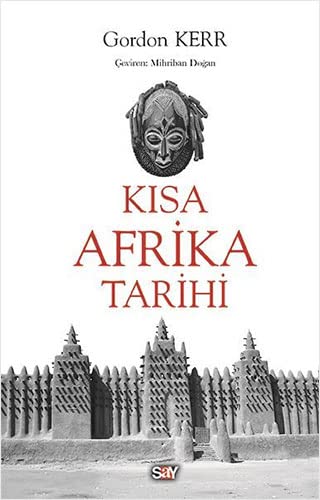 Kisa Afrika Tarihi by Gordon Kerr | Goodreads