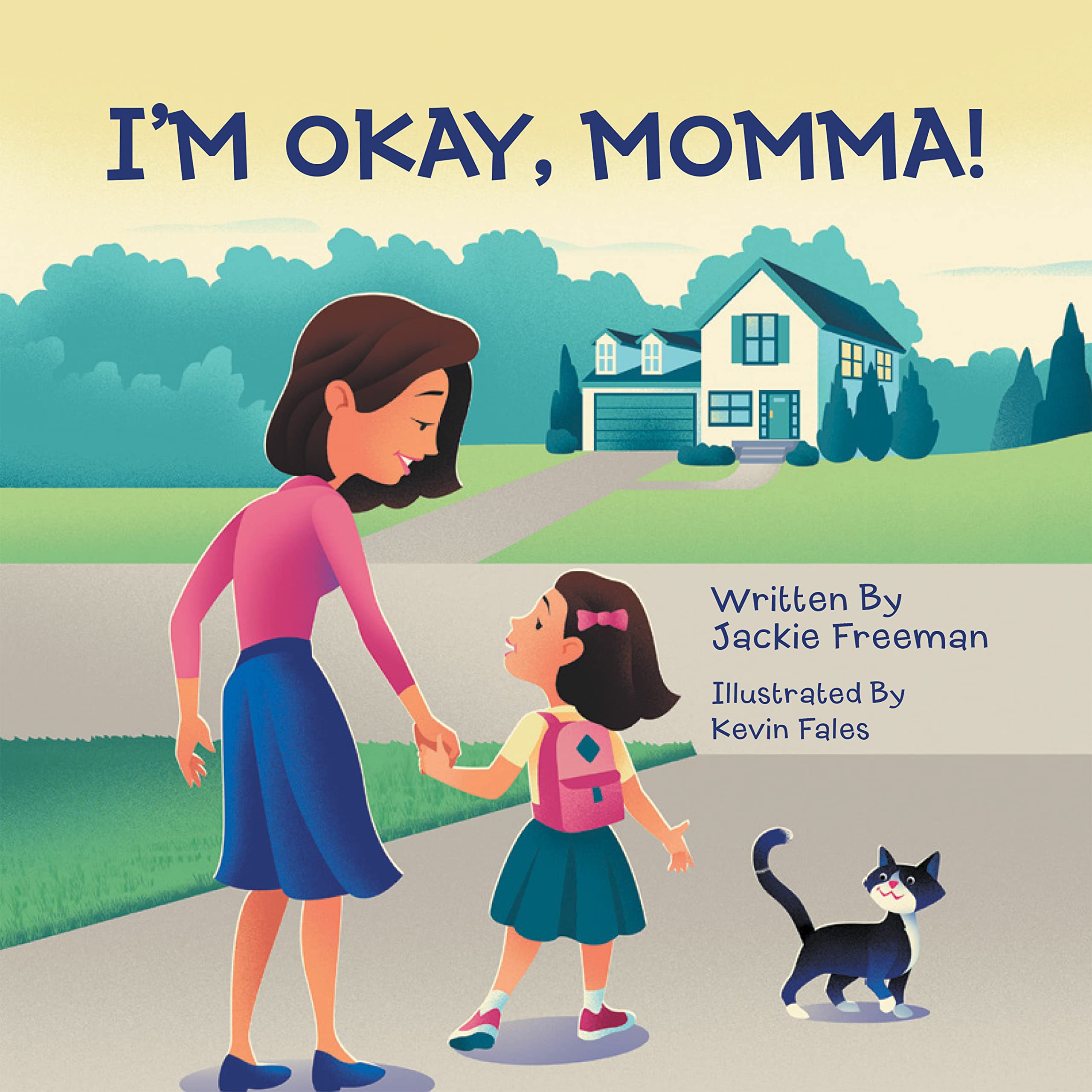 I'm Okay, Momma! by Jackie Freeman | Goodreads