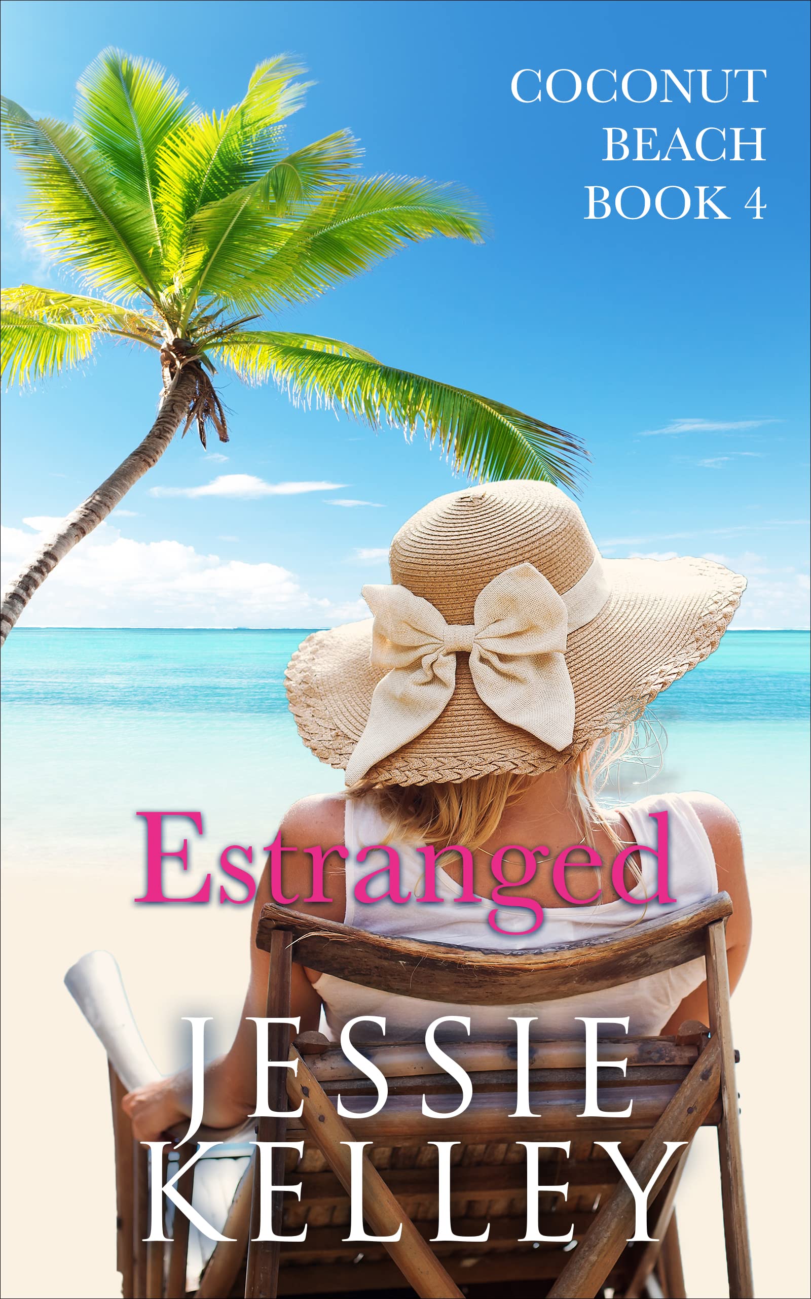 Estranged (Coconut Beach Book 4) by Jessie Kelley | Goodreads