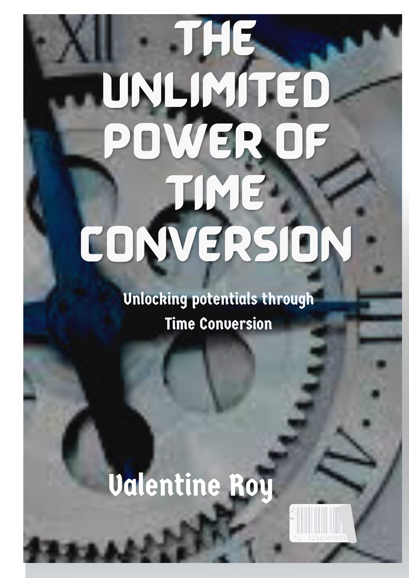 The Unlimited Power of Time Conversion: Unlocking potentials through ...