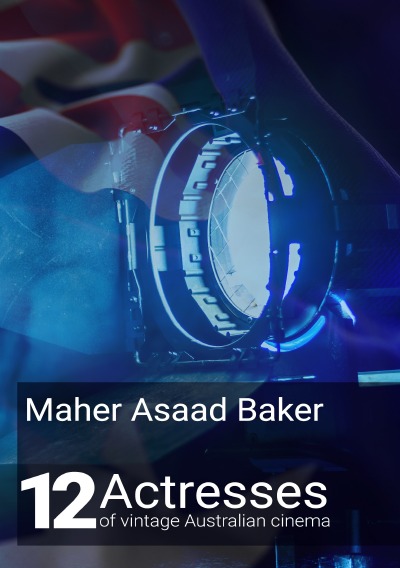 12 Actresses of vintage Australian cinema by Maher Asaad Baker | Goodreads