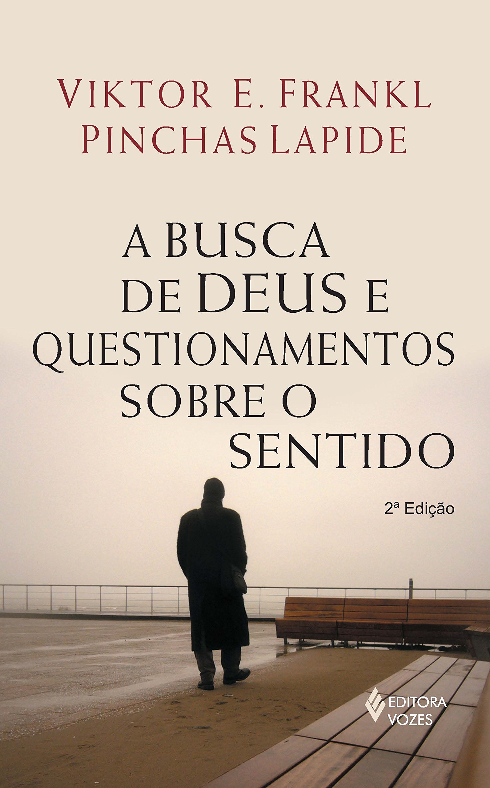 Busca de Deus e Questionamentos Sobre O Sentido by Viktor E. Frankl ...