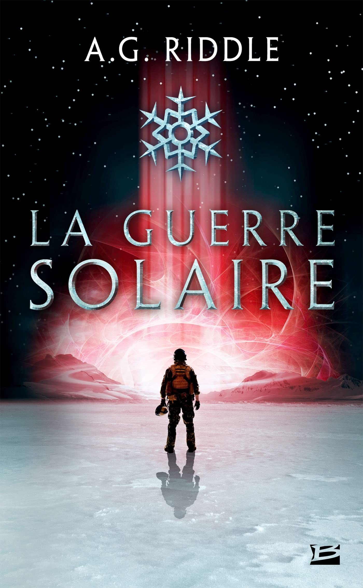 Winter World, T2 : La Guerre solaire by A.G. Riddle | Goodreads