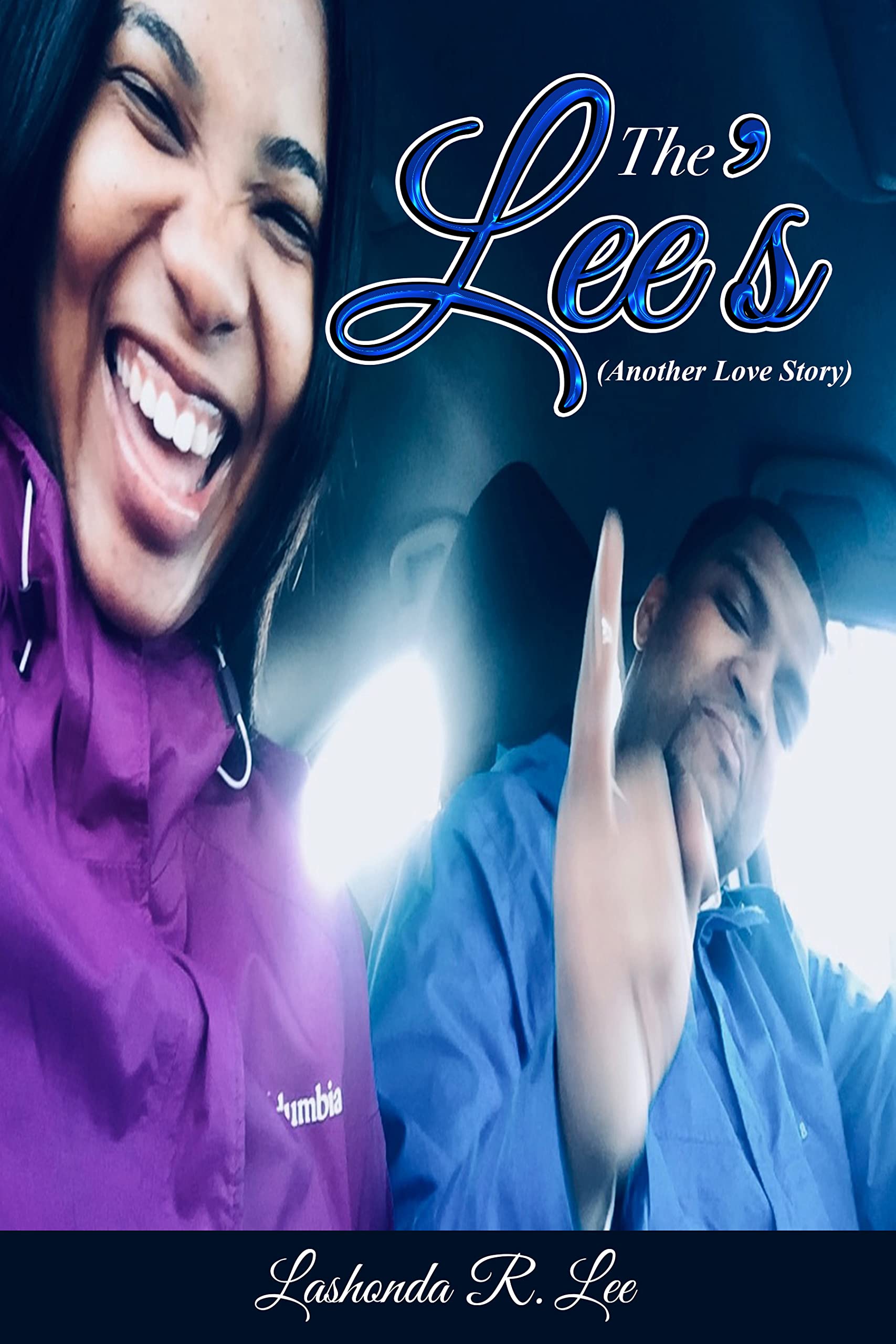 "The Lee's" (another love story) by Lashonda Bailey | Goodreads