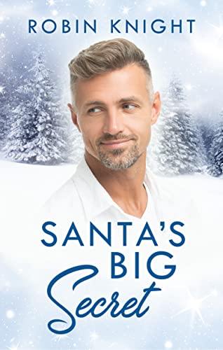 Santa's Big Secret by Robin Knight | Goodreads