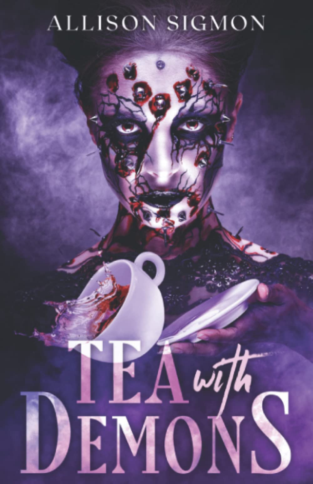 Tea With Demons by Allison Sigmon | Goodreads