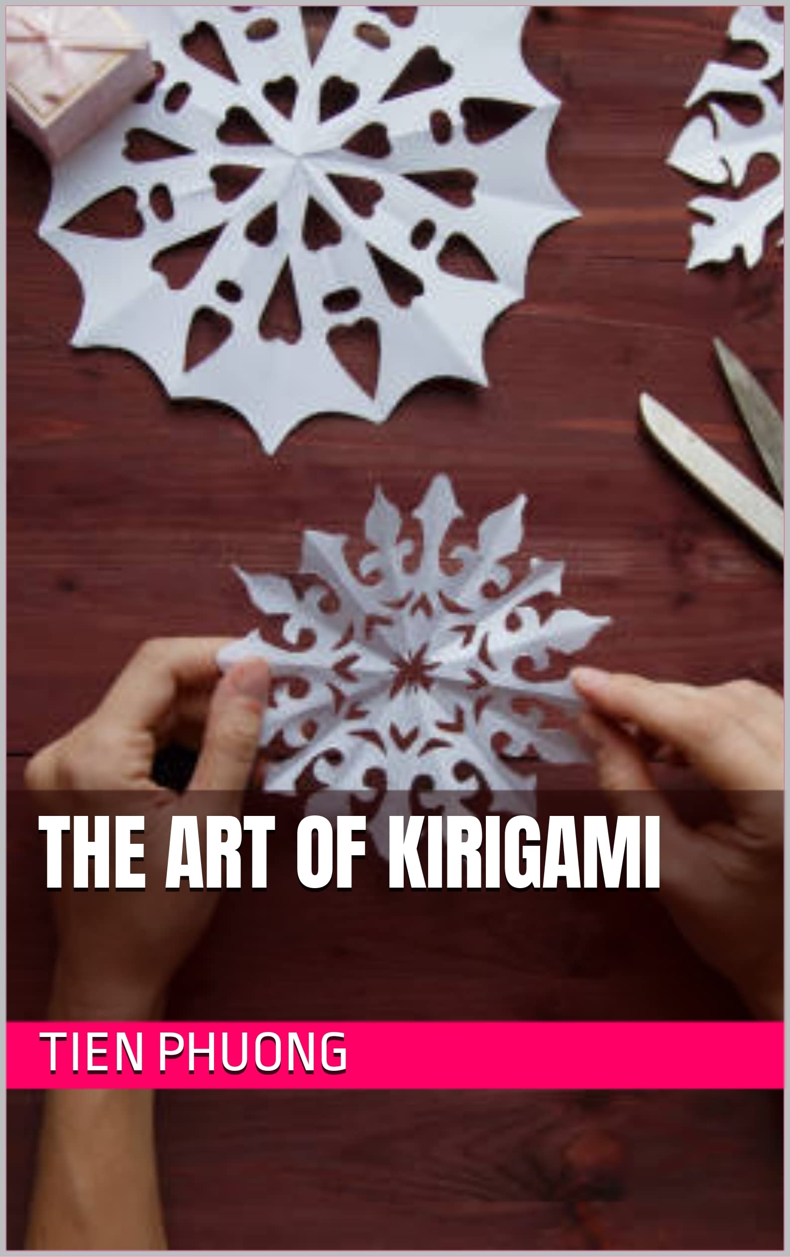 The Art of Kirigami by Tien Phuong | Goodreads