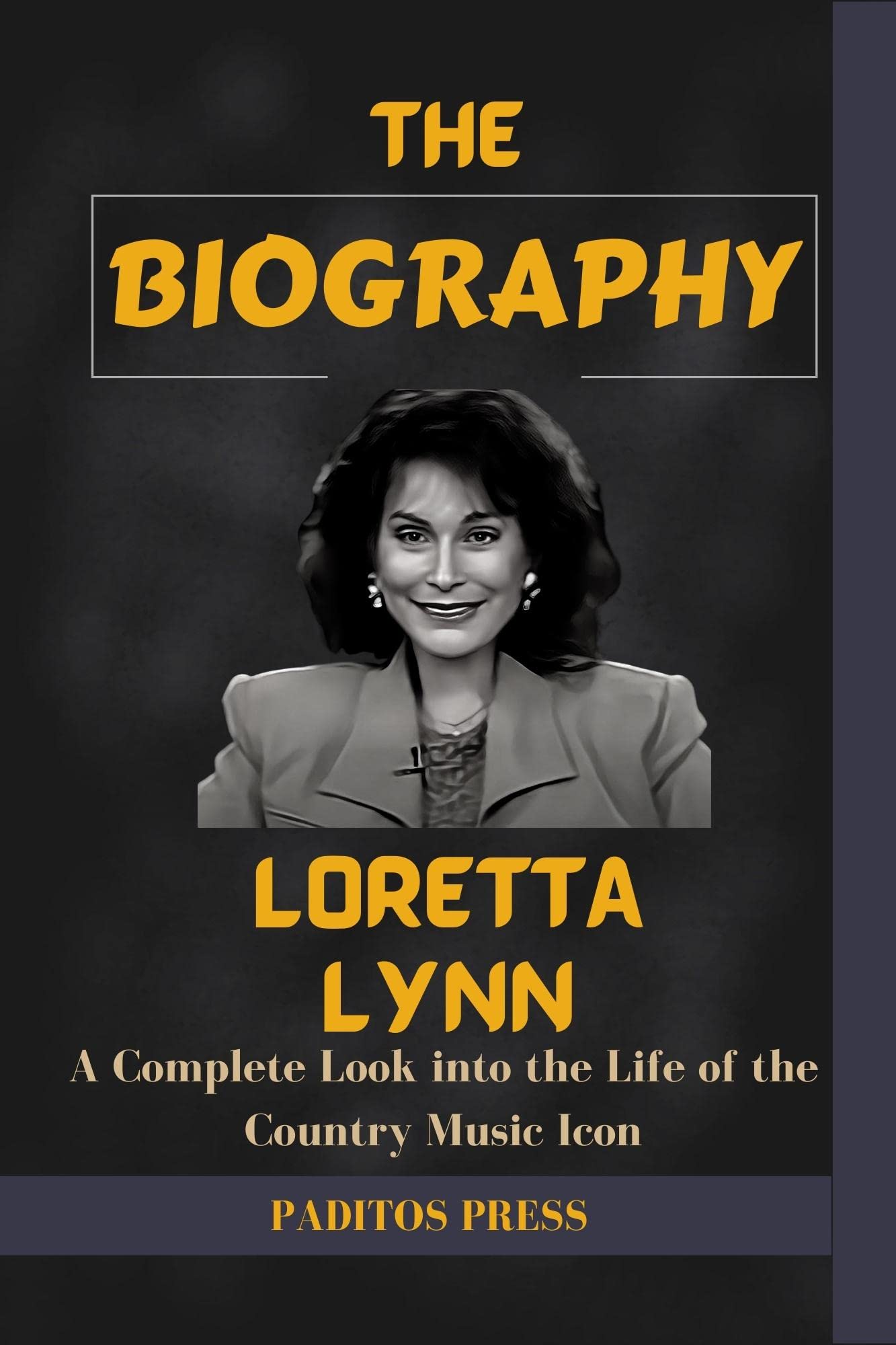 LORETTA LYNN BIOGRAPHY BOOK: A Complete Look into the Life of the ...
