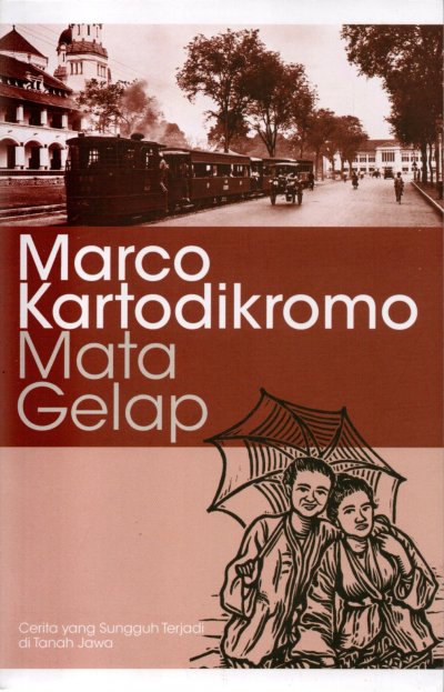 Mata Gelap: Cerita yang Sungguh Terjadi di Tanah Jawa by Marco ...