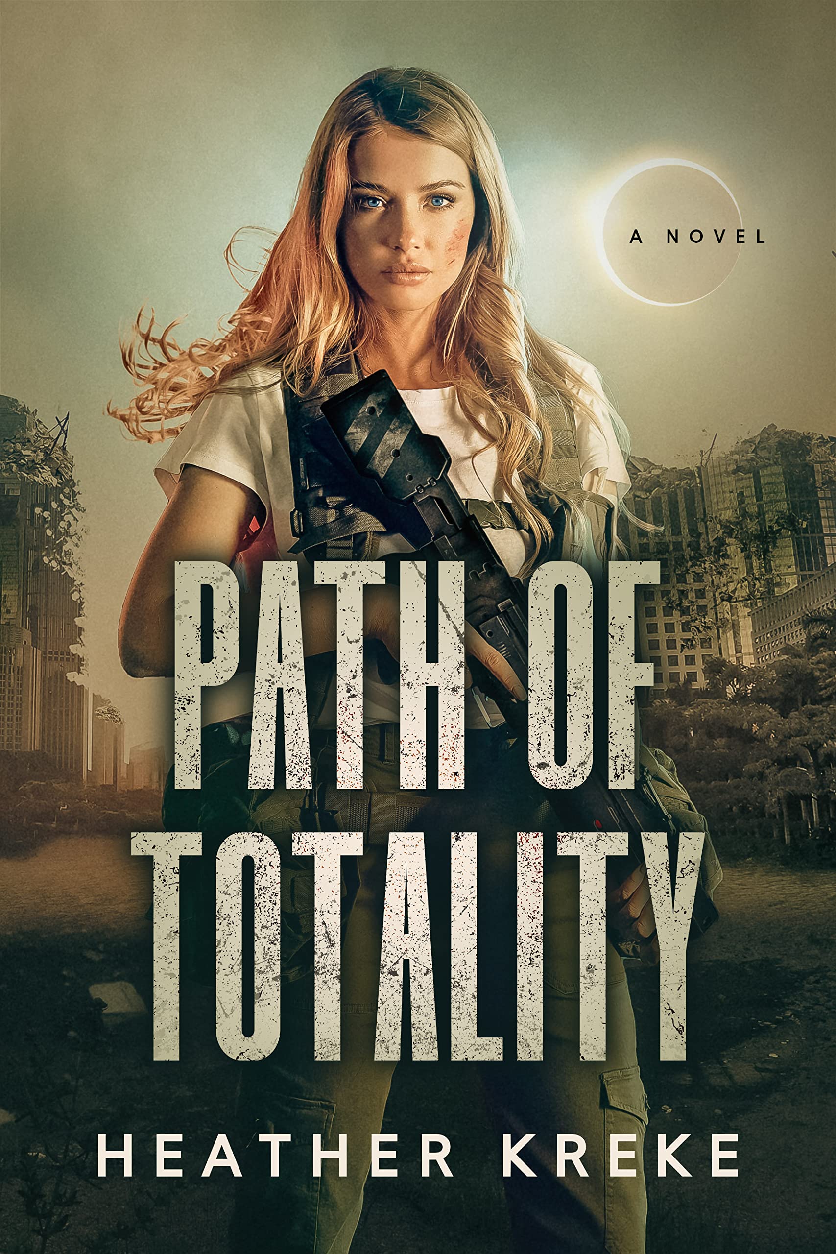 Path of Totality (The Revolution Series Book 1) by Heather Kreke ...