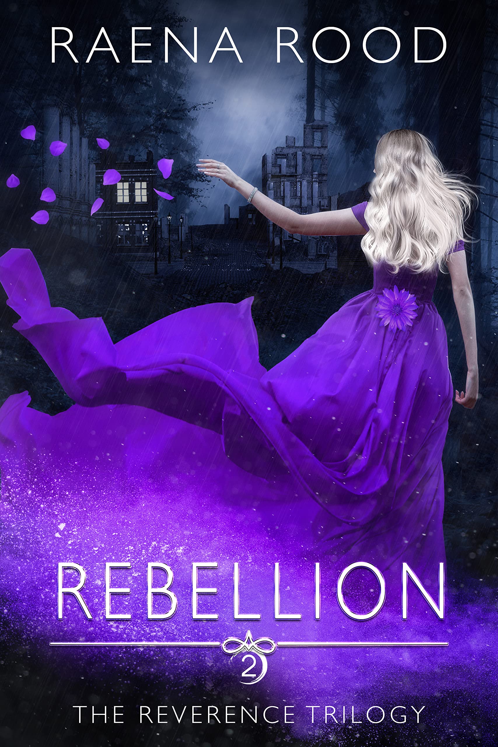 Rebellion (Reverence #2) by Raena Rood | Goodreads