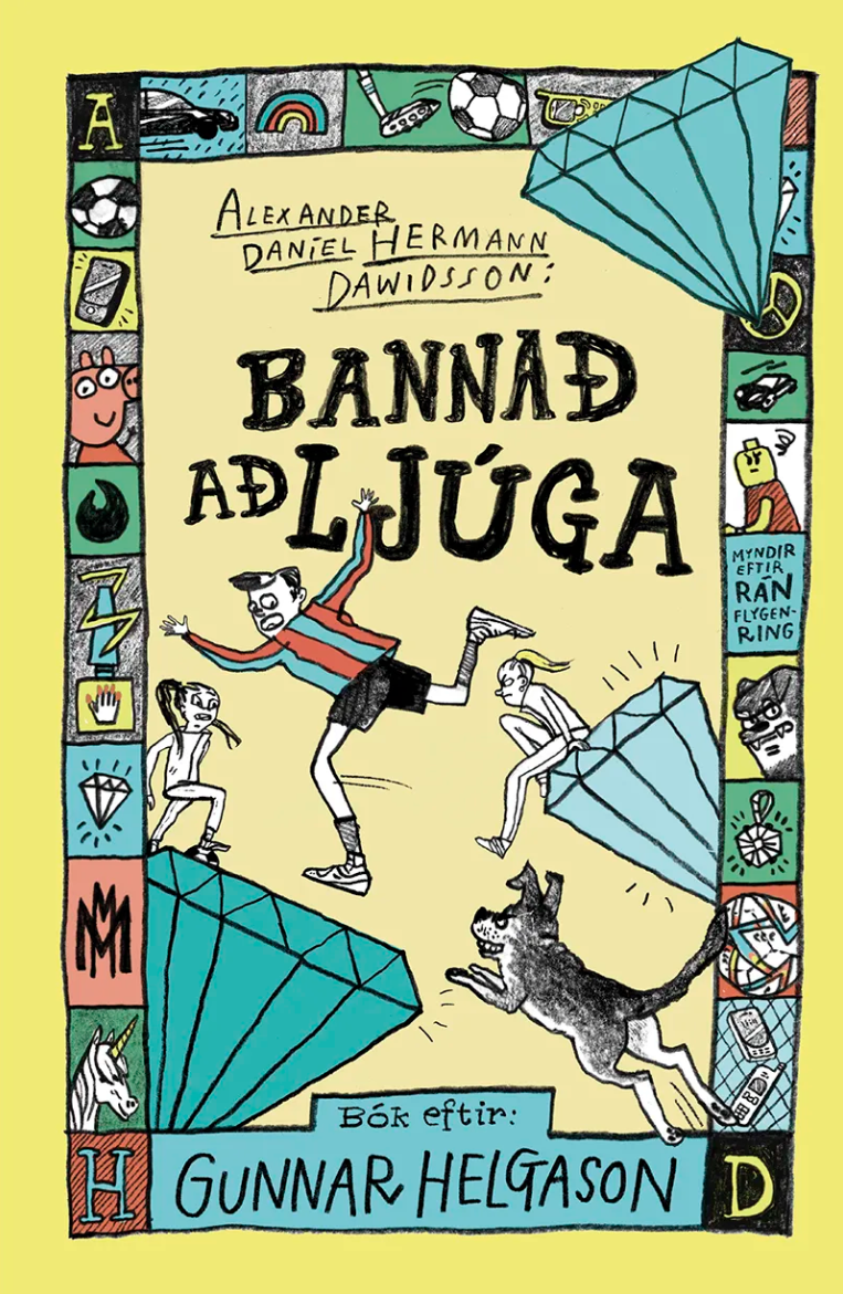 Alexander Daníel Hermann Dawidsson: Bannað að ljúga by Gunnar Helgason ...