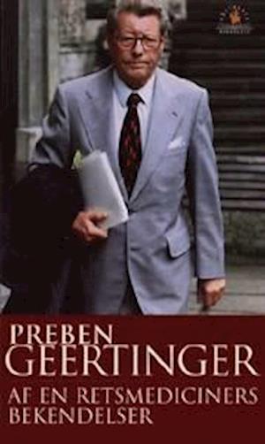 Af en retsmediciners bekendelser by Preben Geertinger | Goodreads