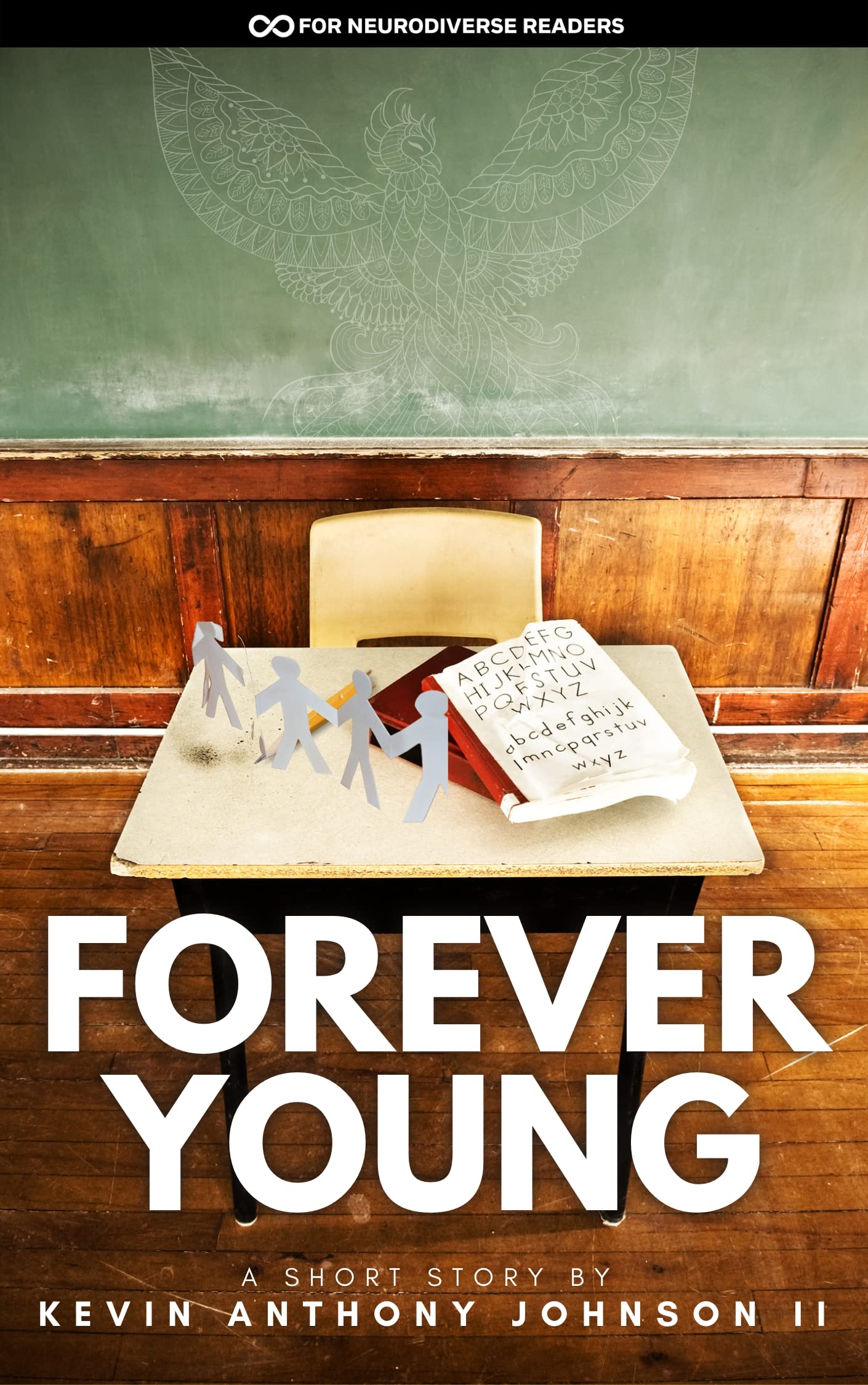 Forever Young: a story for neurodivergent readers by Kevin Johnson ...