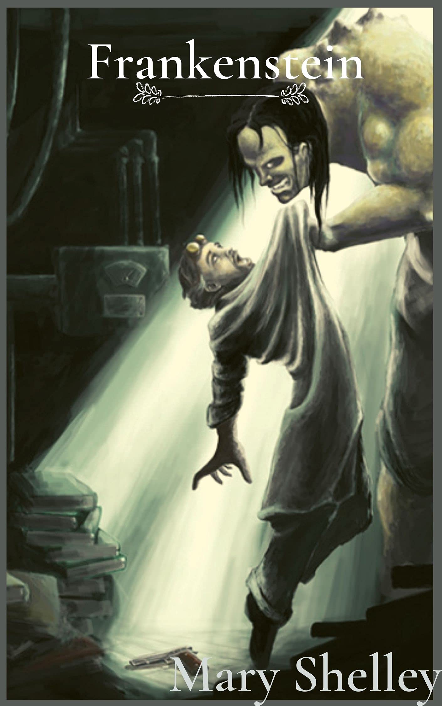Frankenstein by Mary Wollstonecraft Shelley | Goodreads