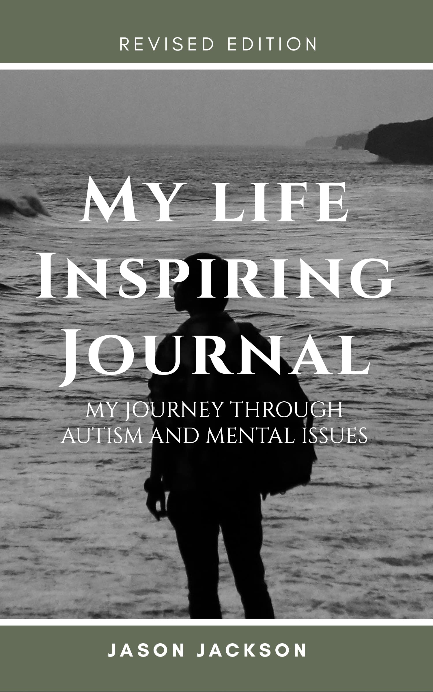 My Life Inspiring Journal: My Journey through Autism and Mental Issues ...