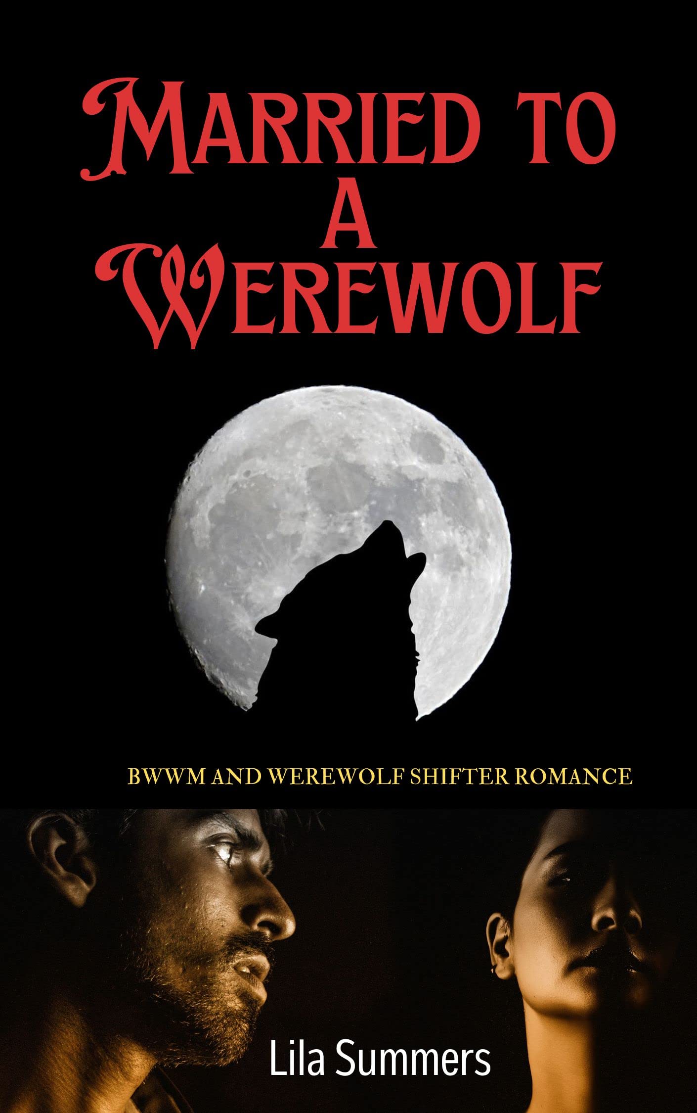 Married to a Werewolf: BWWM and Werewolf Shifter Romance by Lila ...