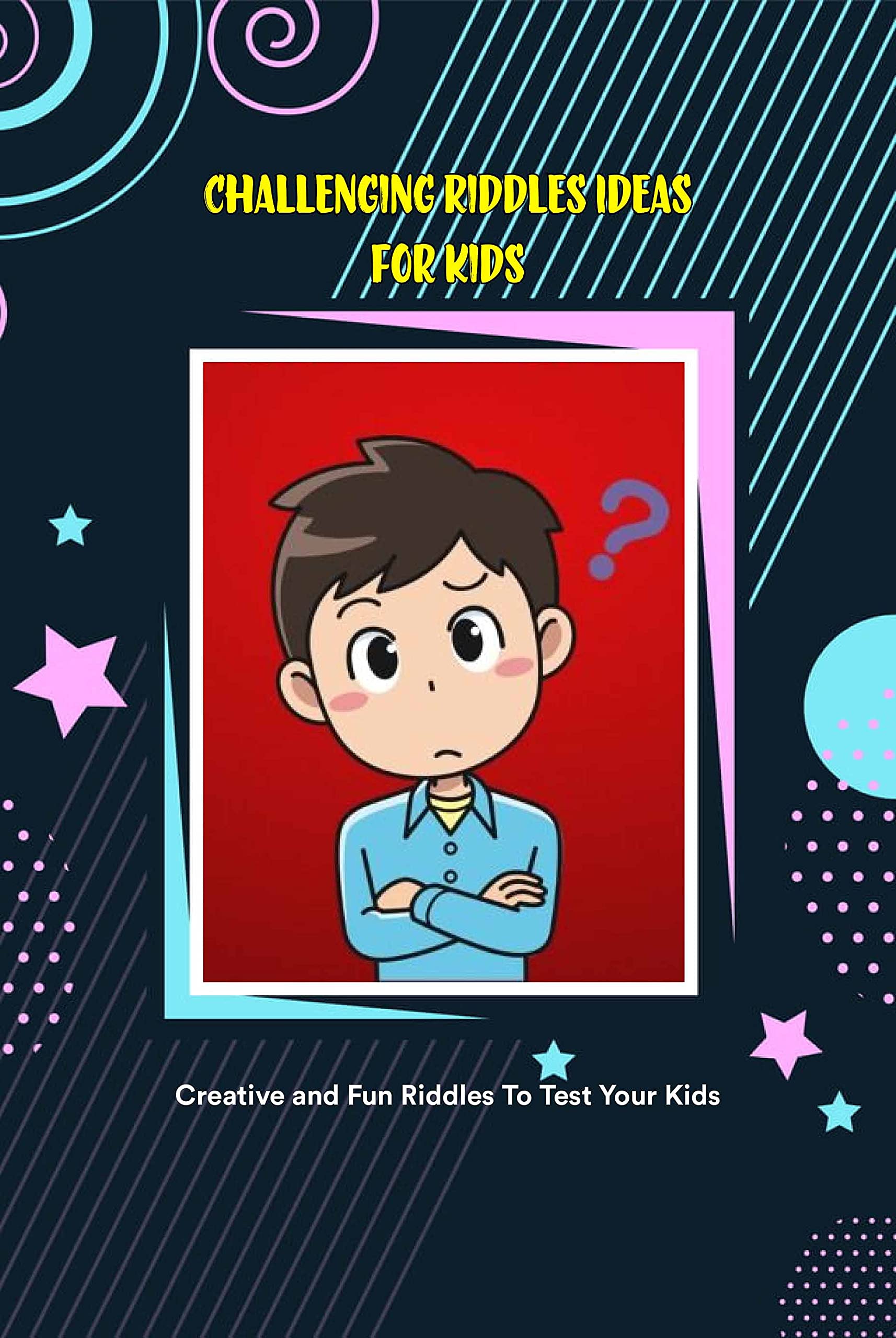 Challenging Riddles