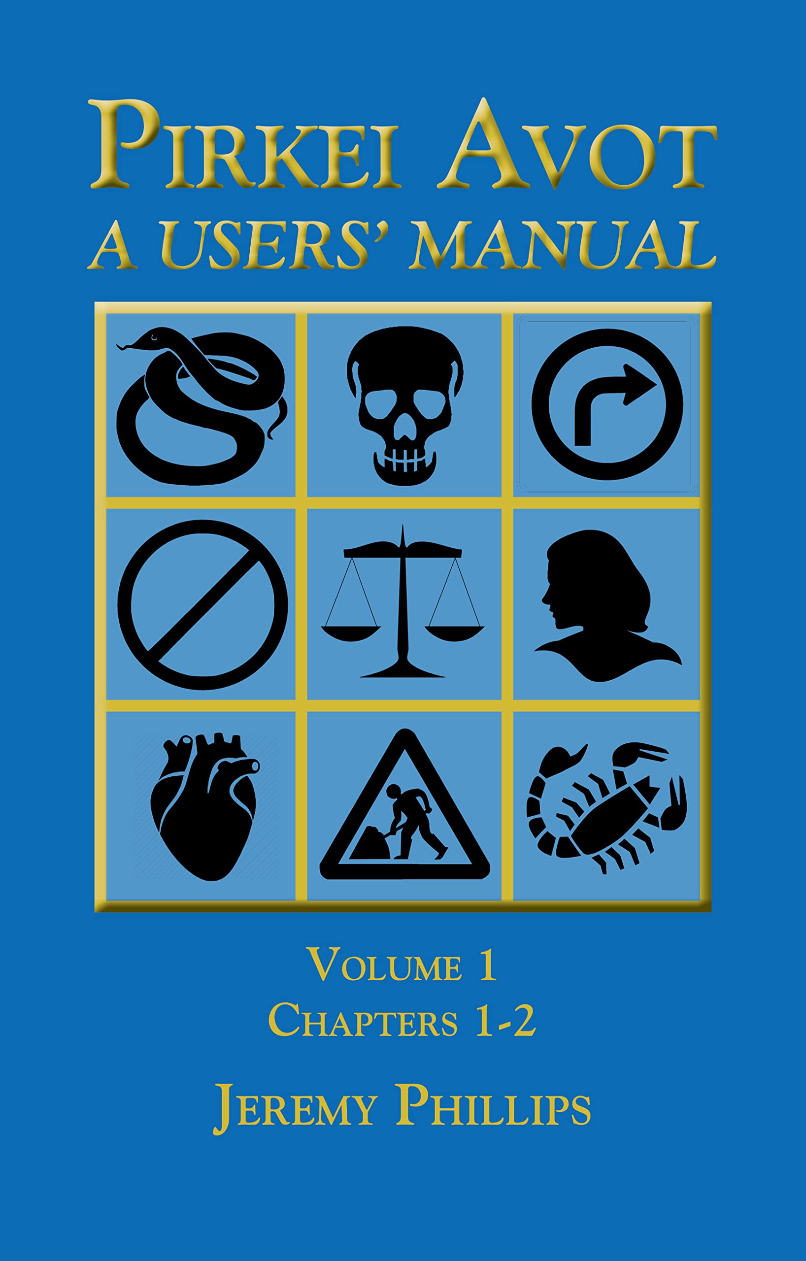 Pirkei Avot: A Users' Manual - 3 Volume Set by Jeremy Phillips | Goodreads