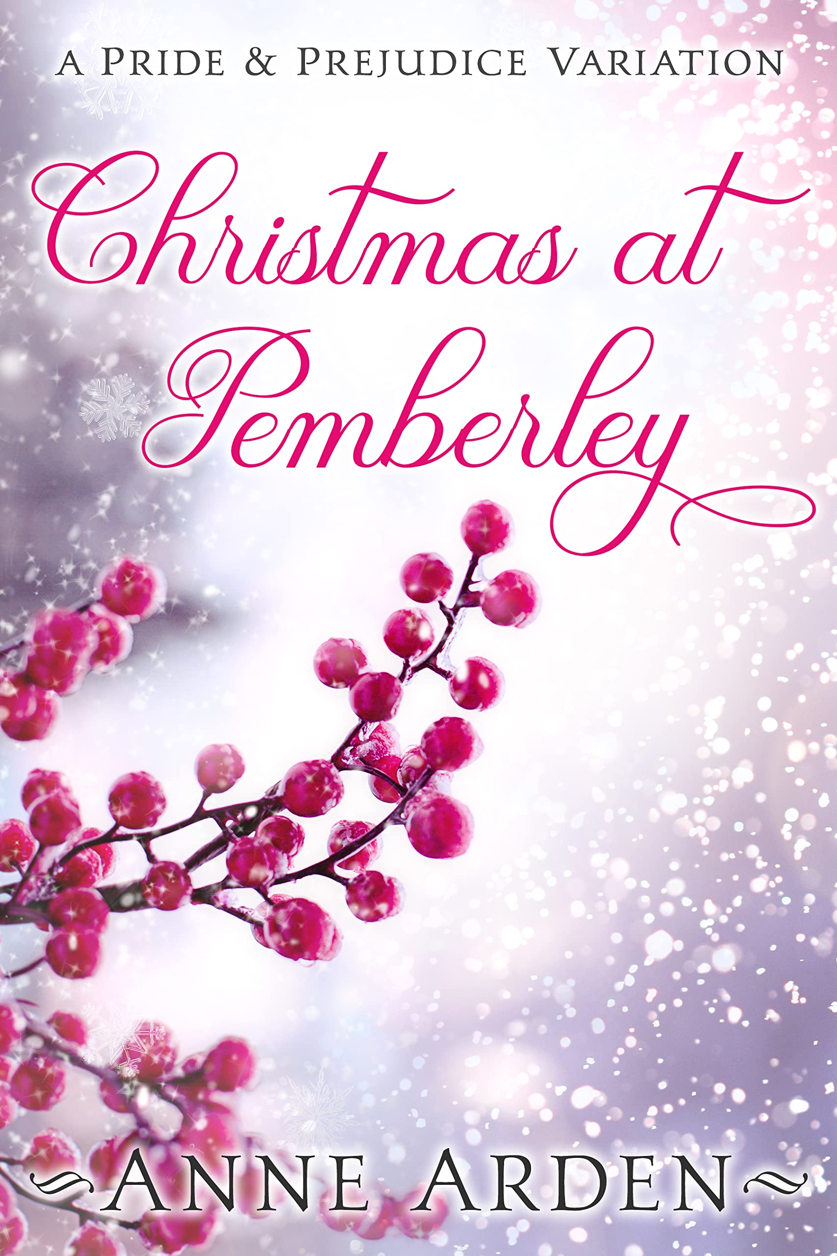 Christmas at Pemberley: A Pride and Prejudice Variation by Anne Arden ...